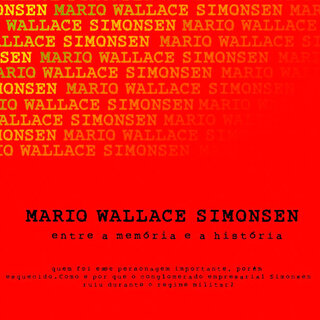 Mário Wallace Simonsen - Entre a Memória e a História - filme, sinopse ...